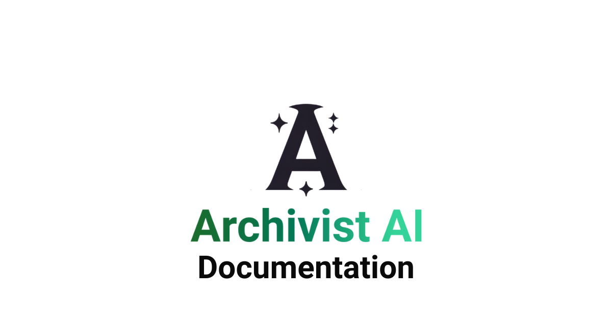 Documentation | Archivist AI